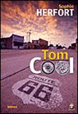 Tom Cool - broché - Sophie Herfort - Achat Livre | fnac