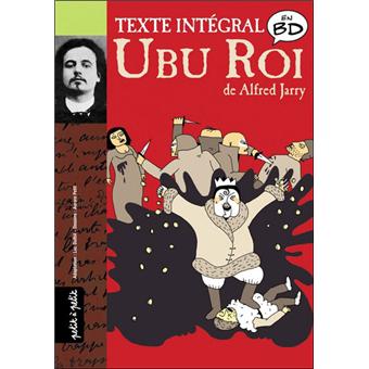 Ubu Roi Théâtre en BD - cartonné - Luc Duthil, Aurore Petit - Achat ...