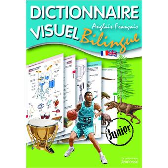 Le dictionnaire visuel junior bilingue français-anglais - broché - Jean ...