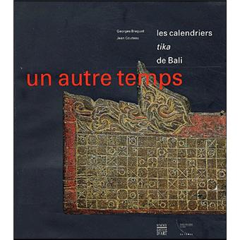 Les calendriers Tika de Bali Un autre temps - relié - G. Breguet, J ...
