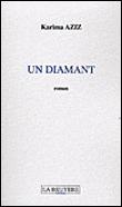 Un diamant - broché - Karima Aziz - Achat Livre | fnac