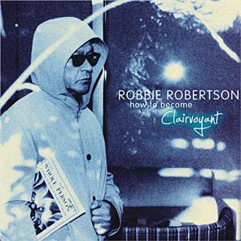 How to become clairvoyant - Robbie Robertson - CD album - Achat & prix ...