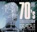 The 70's collection - 70's Compilations - CD album - Achat & prix | fnac