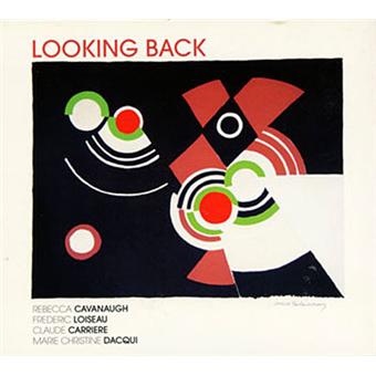 Looking back - Digipack - Frédéric Loiseau - Cavanaugh - CD album ...