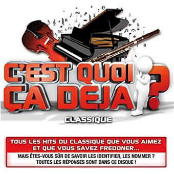 C'est quoi ça déjà ? - Compilation Classique - CD album - Achat & prix ...