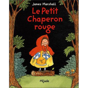 Le Petit Chaperon rouge - broché - James Marshall - Achat Livre | fnac