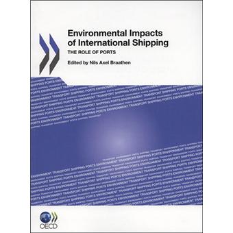 Environmental impacts of international shipping - broché - Collectif ...