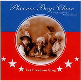 Let freedom sing - Phoenix Boys Choir - Stangelbe - CD album - Achat ...