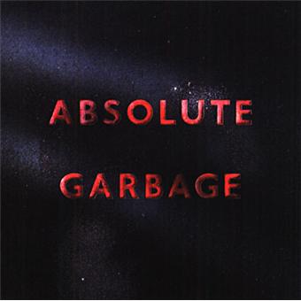 Absolute Garbage - Edition limitée - Garbage - CD album - Achat & prix ...