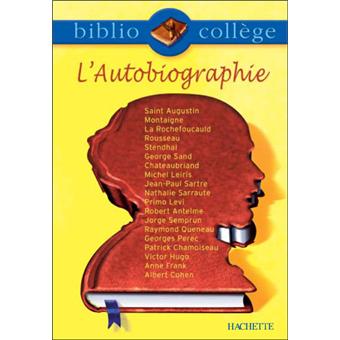 Bibliocollège - L'Autobiographie Recueil de textes - broché - Stéphane ...