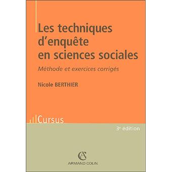 Les techniques d'enquête en sciences sociales - 4e éd. - Méthodes et ...