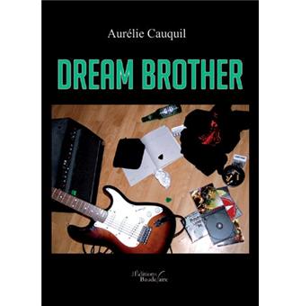 Dream brother - broché - A. Cauquil - Achat Livre | fnac