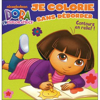Dora l'exploratrice - Je colorie ss deborder dora ex - Nickelodeon ...