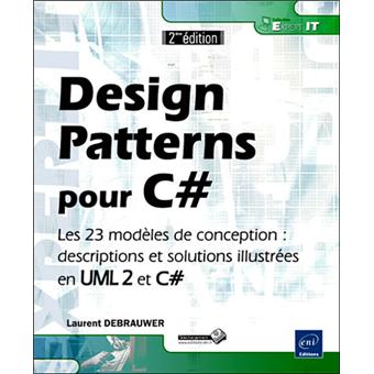 Design patterns pour C Sharp les 23 modèles de conception ...