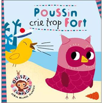 Poussin crie trop fort - cartonné - Virginie Aladjidi - Achat Livre | fnac