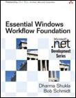 Essential windows workflow foundation - Poche - Dharma Shukla - Achat Livre ou ebook | fnac
