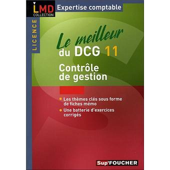 Le meilleur du DCG 11 Contrôle de gestion - broché - L. Bailly, D. Leclerc - Achat Livre | fnac