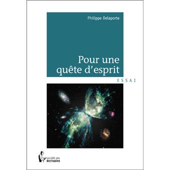 Pour une quête d'esprit - broché - Philippe Delaporte - Achat Livre ou ...