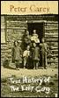 True history of the Kelly gang - Poche - Peter Carey - Achat Livre ou ...