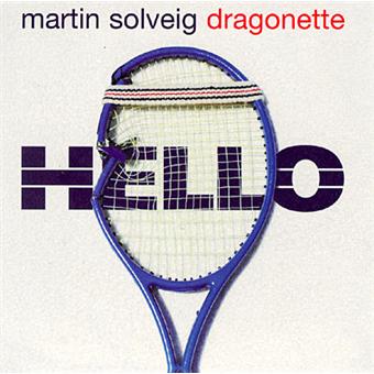 Hello - Martin Solveig - Feat Dragonette - CD single - Achat & prix | fnac
