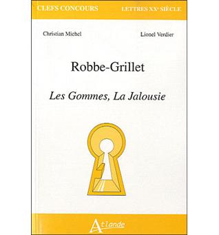 Alain Robbe-Grillet - Les gommes, la jalousie Les gommes, La jalousie ...