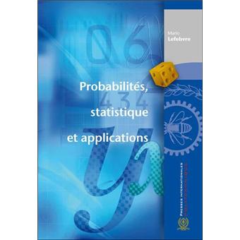 Probabilités, statistique et applications - broché - Lefebvre - Achat ...