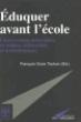 Eduquer avant l'école l'intervention préscolaire en milieux défavorisés ...