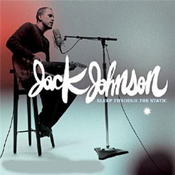 Sleep through the static - Jack Johnson - CD album - Achat & prix | fnac