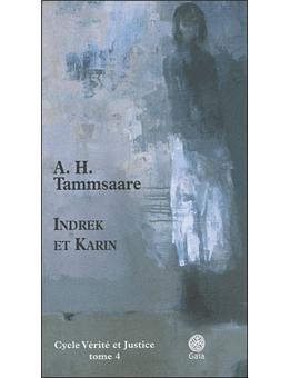 Indrek et Karin Cycle vérité et Justice tome 4 Tome 4 - broché - A. H ...
