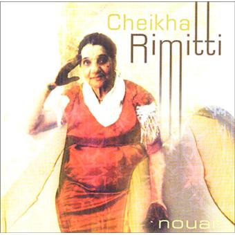 Nouar - Cheikha Rimitti - CD album - Achat & prix | fnac