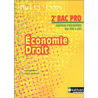 Économie et Droit-2e Bac Pro Multi'Exos Multi'exos pochette livre de l'élève - Edition 2010 ...