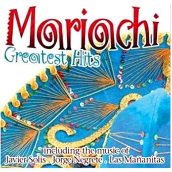 Mariachi greatest hits - Musique du Monde - CD album - Achat & prix | fnac