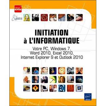 Initiation à l'informatique - broché - Collectif, Livre tous les livres ...