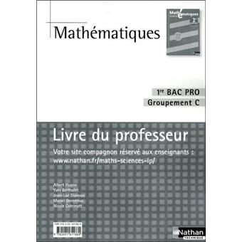 Mathématiques 1re Bac Pro Groupement C Livre du professeur poch ...