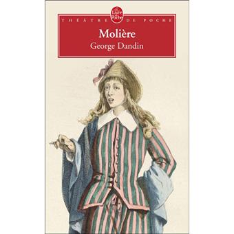 George Dandin - Poche - Molière, Livre tous les livres à la Fnac