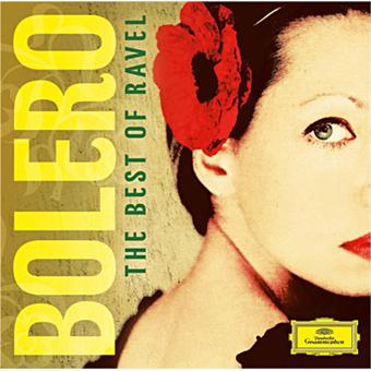 Bolero - The best of Ravel - Maurice Ravel - CD album - Achat & prix | fnac