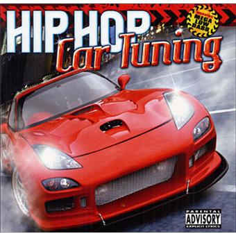 Hip hop car tuning - Rap - CD album - Achat & prix | fnac