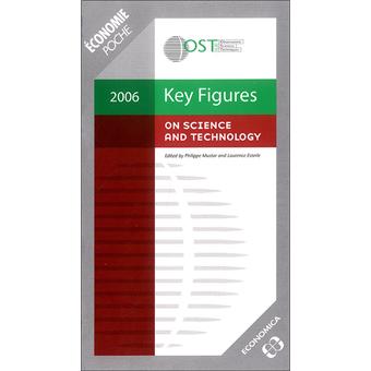 Key figures on sciences and technology Edition 2006 - broché - OST ...