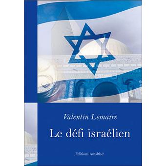 Le défi israélien - broché - Valentin Lemaire - Achat Livre | fnac