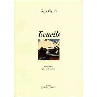 Ecueils - broché - Serge Gleizes - Achat Livre | fnac