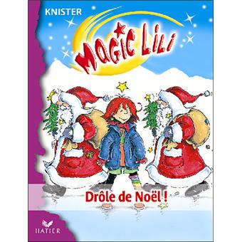 Magic Lili - Drôle de Noël - Collectif - broché - Achat Livre | fnac
