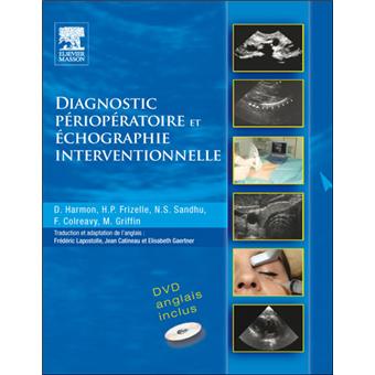 Diagnostic périopératoire et échographie interventionnelle - Livre CD ...