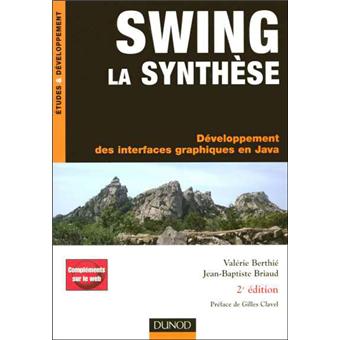 Swing, la synthèse Développement des interfaces graphiques Java ...