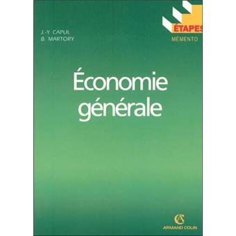 Economie générale - broché - Jean-Yves Capul, Bernard Martory - Achat ...