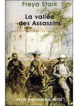 La vallee des assassins - Poche - Freya Stark, Yves Coleman - Achat ...