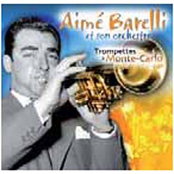 Trompettes à Monte Carlo - Aimé Barelli - CD album - Achat & prix | fnac