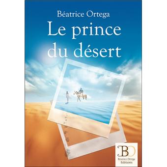 Le prince du désert Livre en gros caractères - cartonné - Béatrice ...