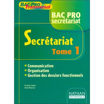 Secretariat tome 1 bac pro secretariat eleve bac pro transversal Livre ...
