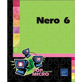 Nero 6 Nero Express, Nero Burning ROM, Nero SoundTrax, Nero Wave Editor ...