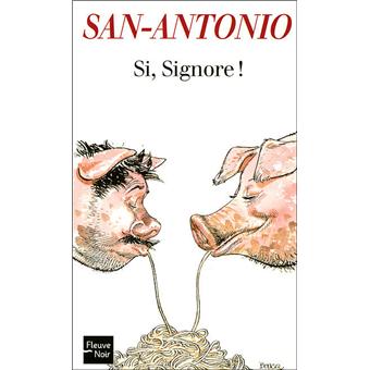 Si, Signore ! - Poche - San-Antonio - Achat Livre | fnac